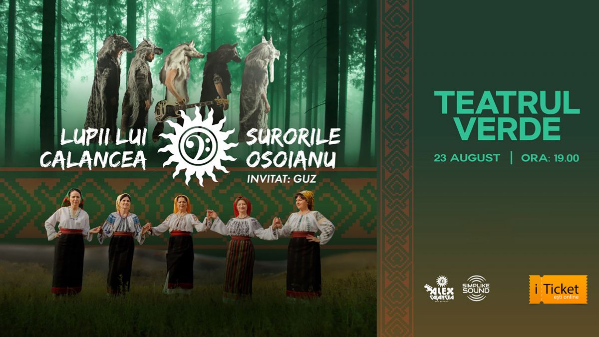 Lupii lui Calancea și Surorile Osoianu - iTicket