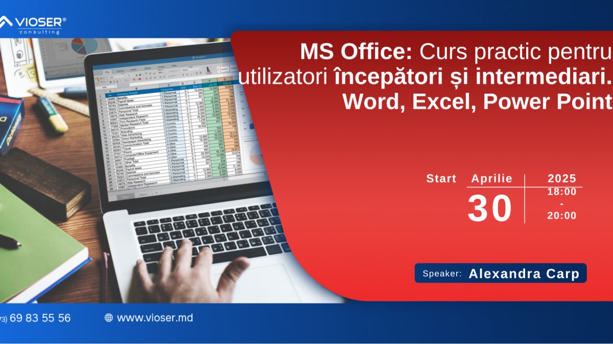MS Office: Curs practic pentru utilizatori începători și intermediari. Excel, Power Point, Word ...